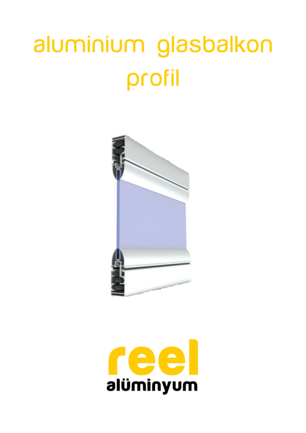 Aluminium Profil – Aluminium Glassbalkon Profil – Reel Aluminum
